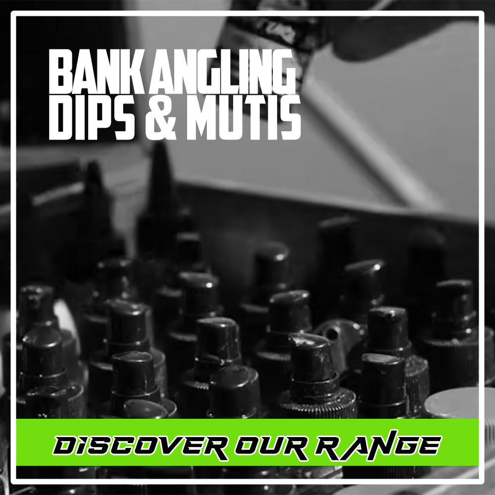 Bank Angling Dips, Mutis & Concentrates